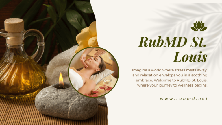 RubMD St. Louis: Detailed Guide About Best Massage Center in St. Louis ...